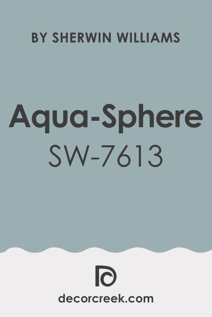 Aqua-Sphere SW 7613 Paint Color by Sherwin-Williams