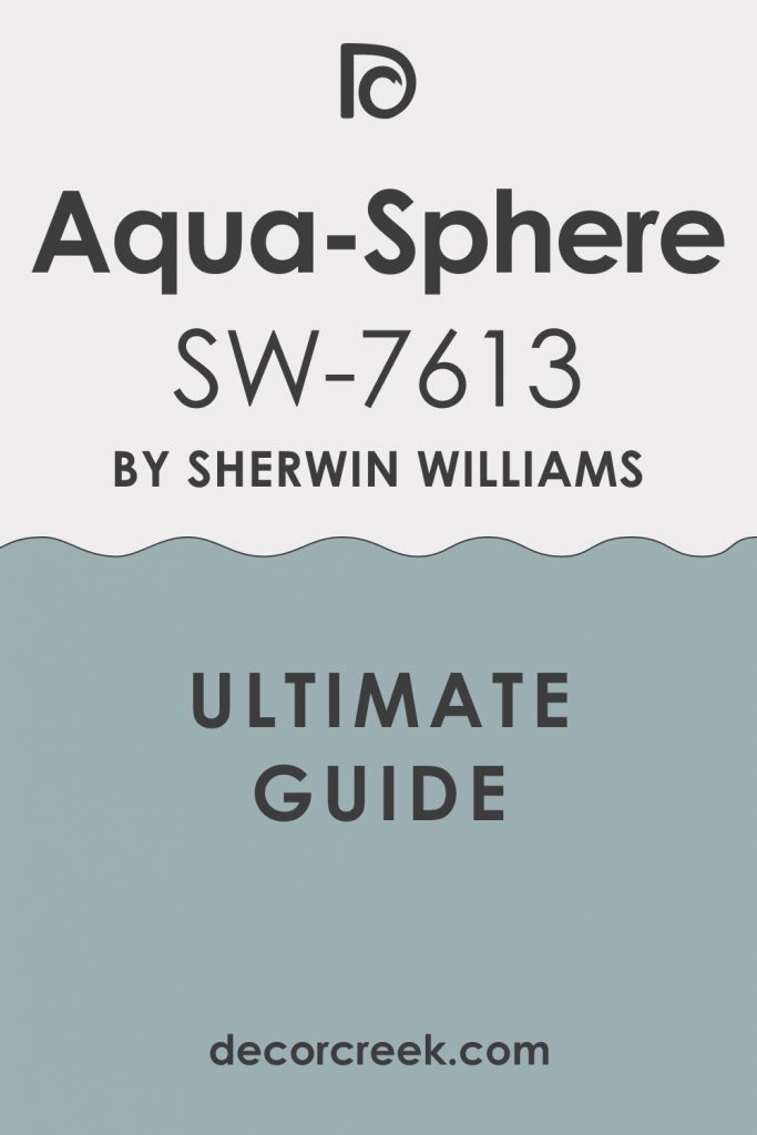 Aqua-Sphere SW 7613 Paint Color by Sherwin-Williams