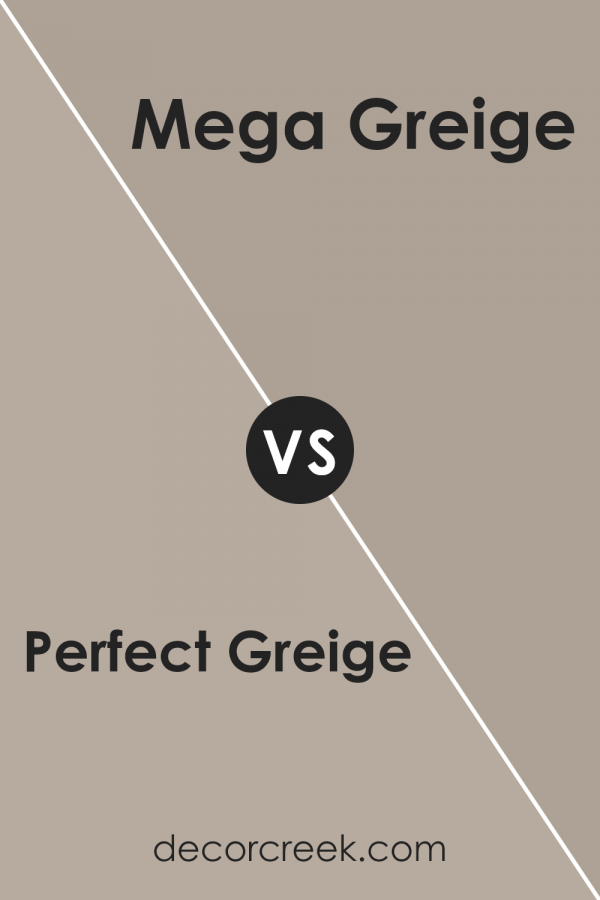 Mega Greige Vs Perfect Greige