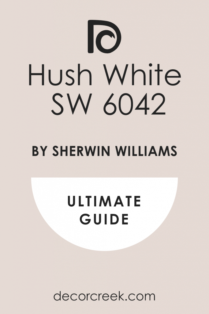 Hush White SW 6042 Paint Color by Sherwin Williams - DecorCreek