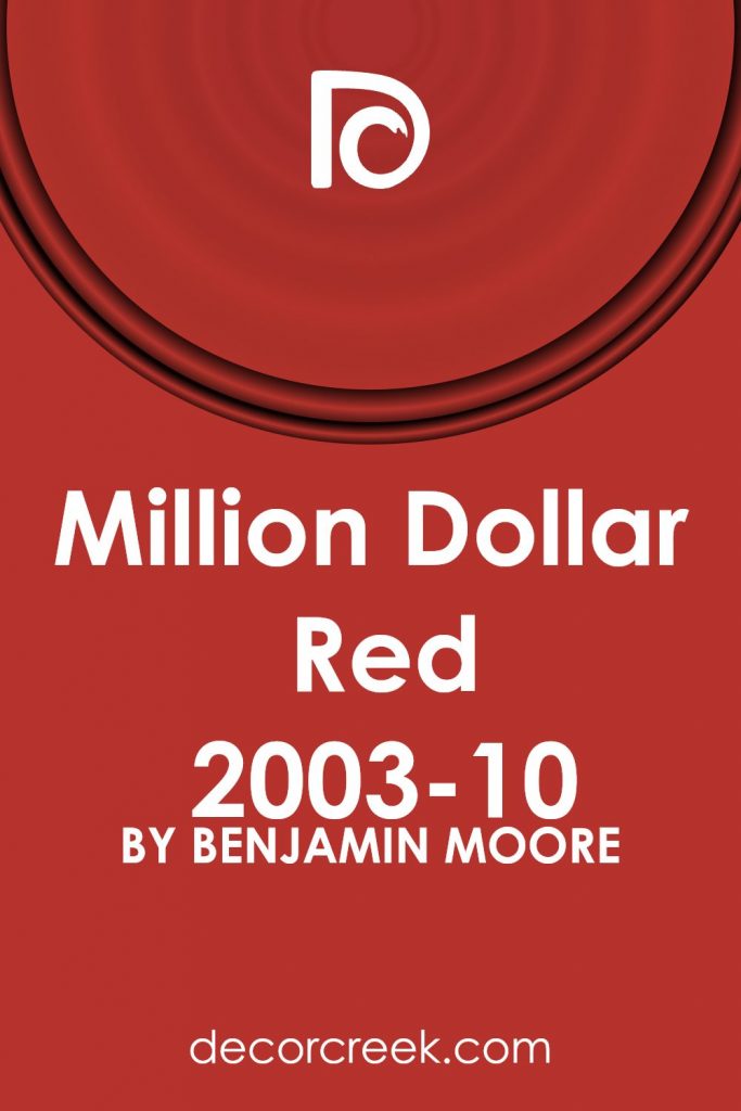 Million Dollar Red 2003-10 Paint Color by Benjamin Moore - DecorCreek