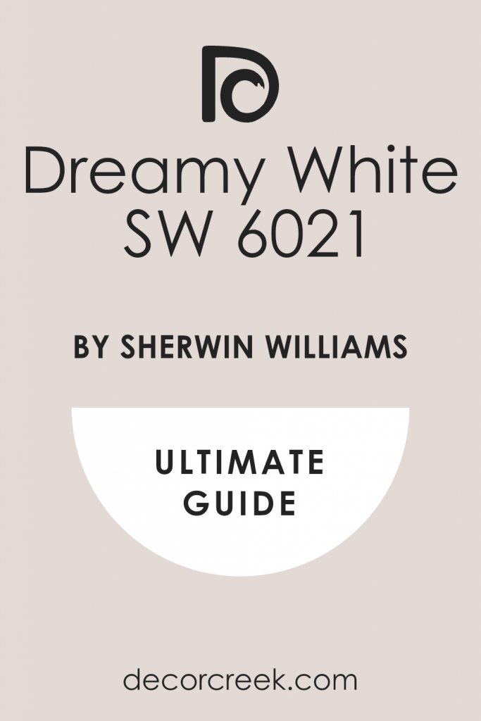 Dreamy White SW 6021 Paint Color by Sherwin Williams - DecorCreek