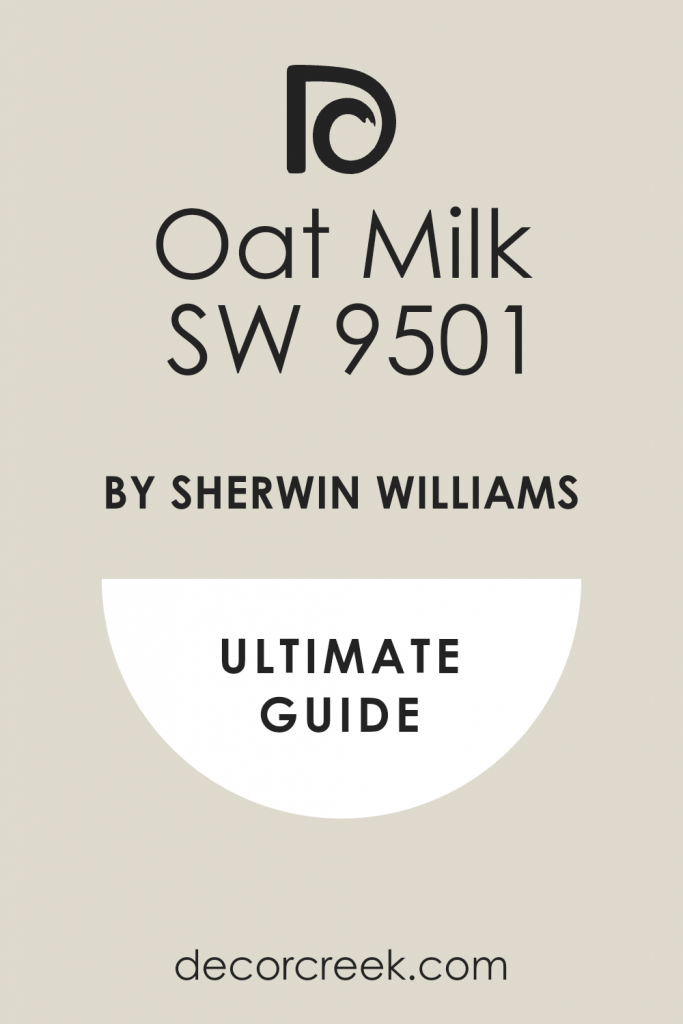 Oat Milk SW 9501 Paint Color by Sherwin Williams - DecorCreek