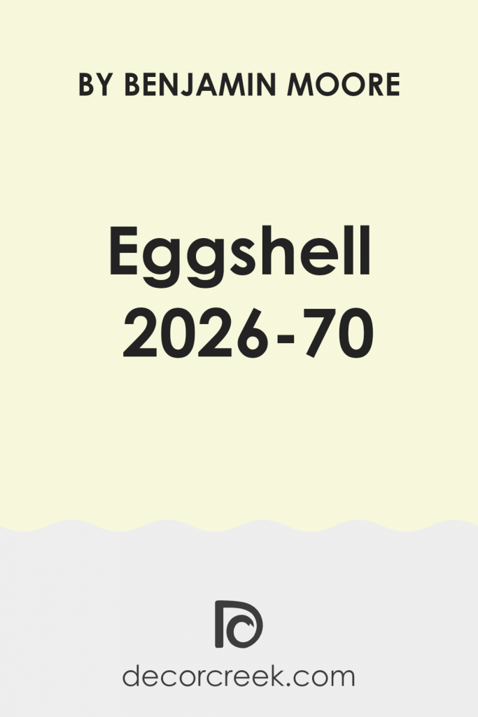 Eggshell 2026-70 Paint Color by Benjamin Moore - DecorCreek