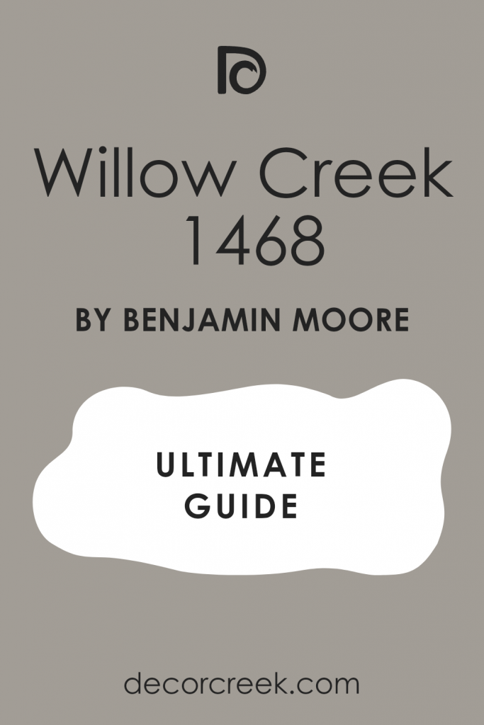 Willow Creek 1468 Paint Color by Benjamin Moore - DecorCreek