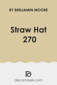 Straw Hat 270 Paint Color by Benjamin Moore - DecorCreek