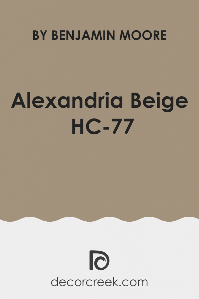 Alexandria Beige HC-77 Paint Color by Benjamin Moore - DecorCreek