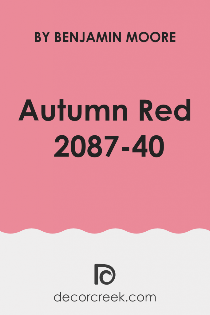 Autumn Red 2087-40 Paint Color by Benjamin Moore - DecorCreek