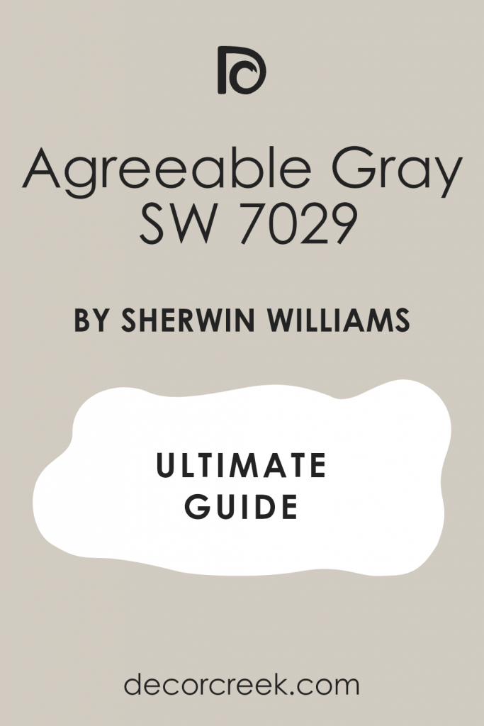 Things to Know Before You Choose Agreeable Gray SW 7029 by Sherwin ...