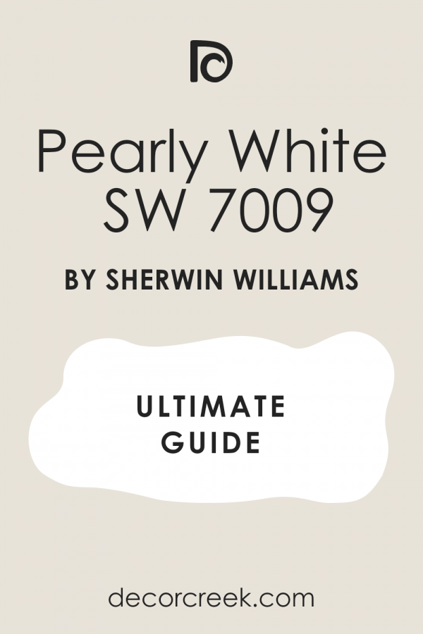 Things to Know Before You Choose Pearly White SW 7009 by Sherwin ...